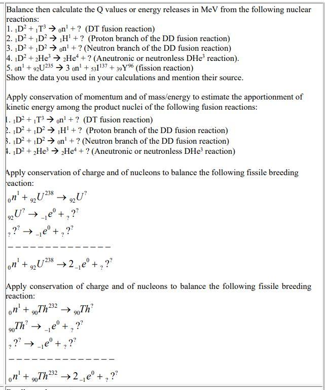 Solved Balance then calculate the Q values or energy | Chegg.com