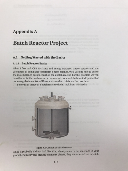 Appendix A Batch Reactor Project A.1 Getting Started | Chegg.com