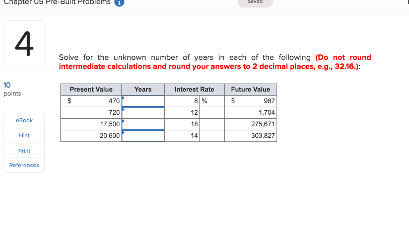 Solved Chapter 05 Pre-Built Problems 1 Saved Solve for the | Chegg.com