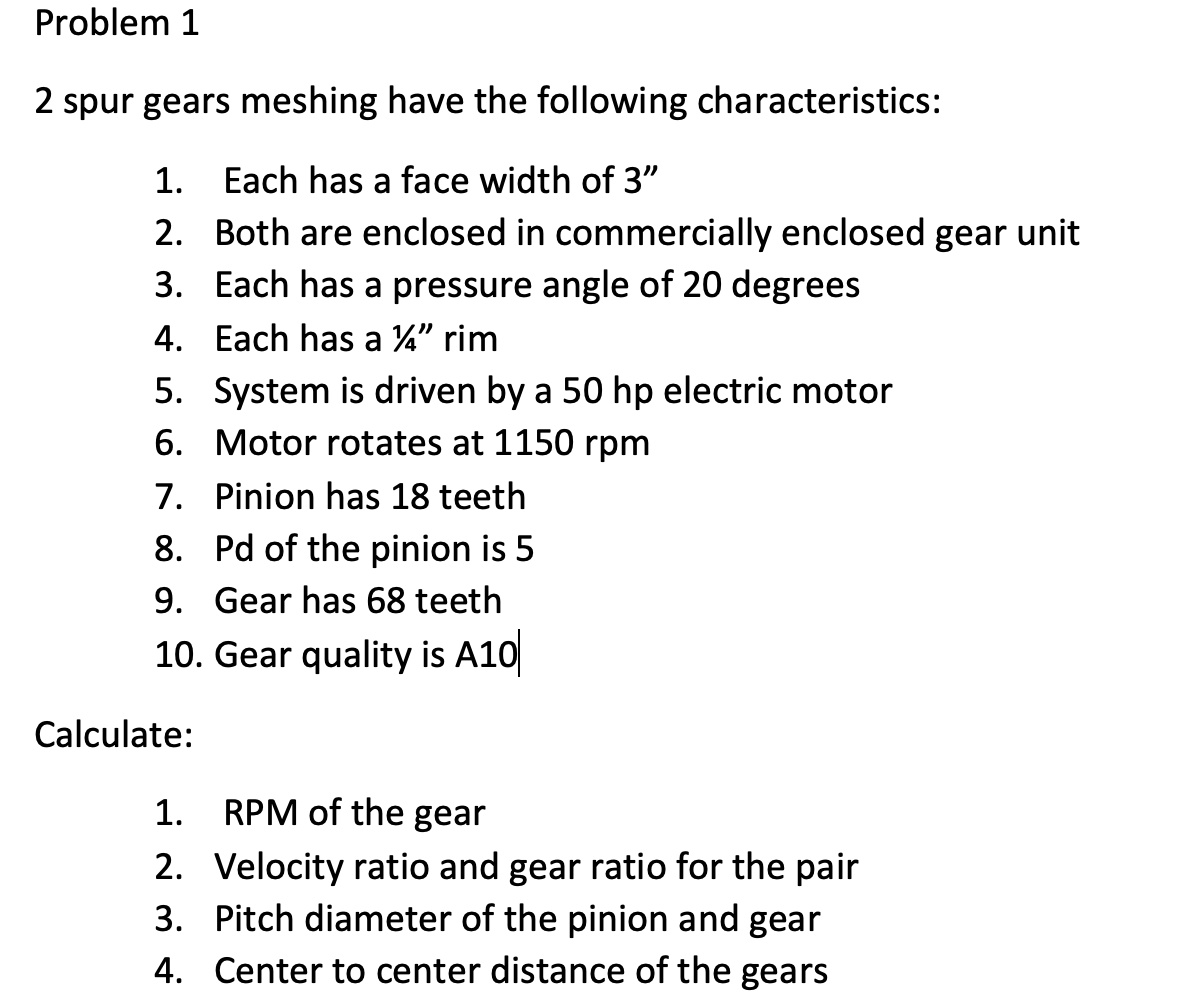Solved Problem 1 2 spur gears meshing have the following | Chegg.com
