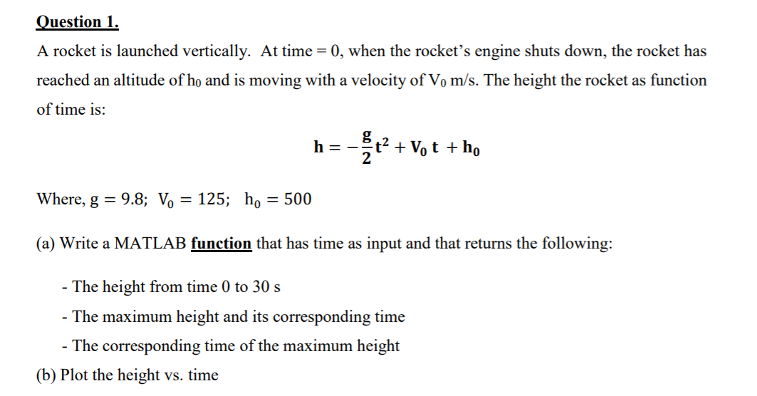 Solved Question 1. A rocket is launched vertically. At time | Chegg.com