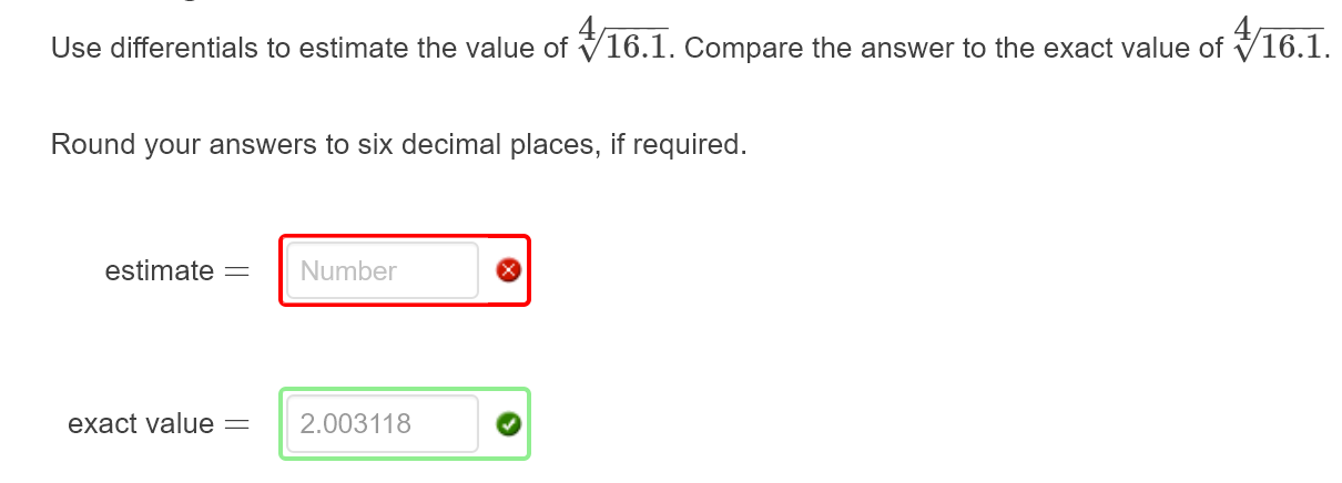 Solved Use differentials to estimate the value of V16.1. | Chegg.com