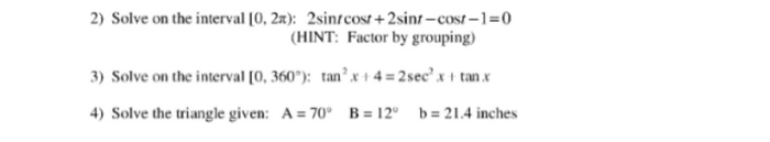 Solved Solve on the interval [0, 2 pi): 2sintcost + 2sint - | Chegg.com