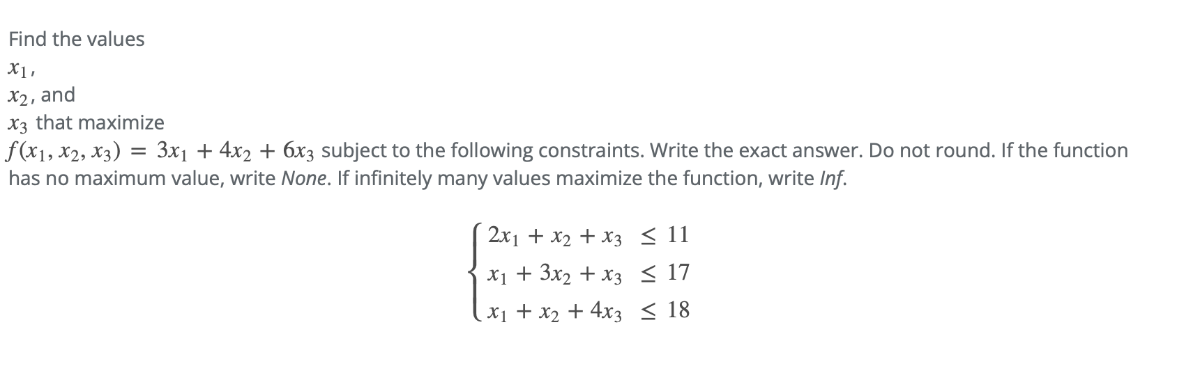 Solved Find the values x1, x2, and x3 that maximize | Chegg.com