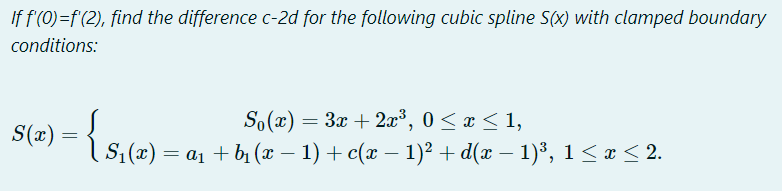 Solved If f(O)=f(2), find the difference c-2d for the | Chegg.com
