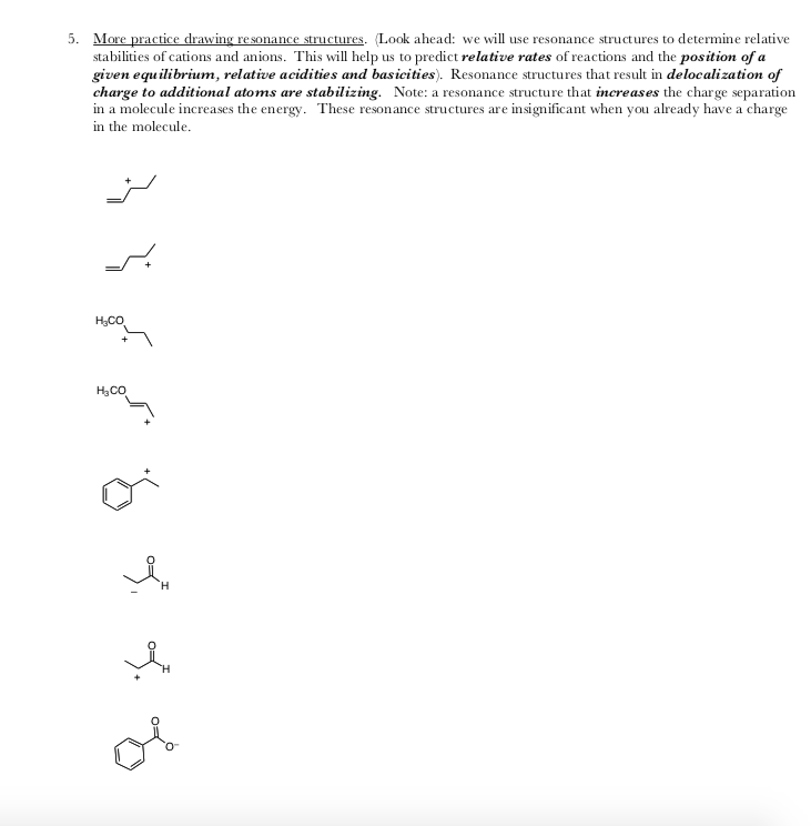 Solved 5. More practice drawing resonance structures. Look | Chegg.com