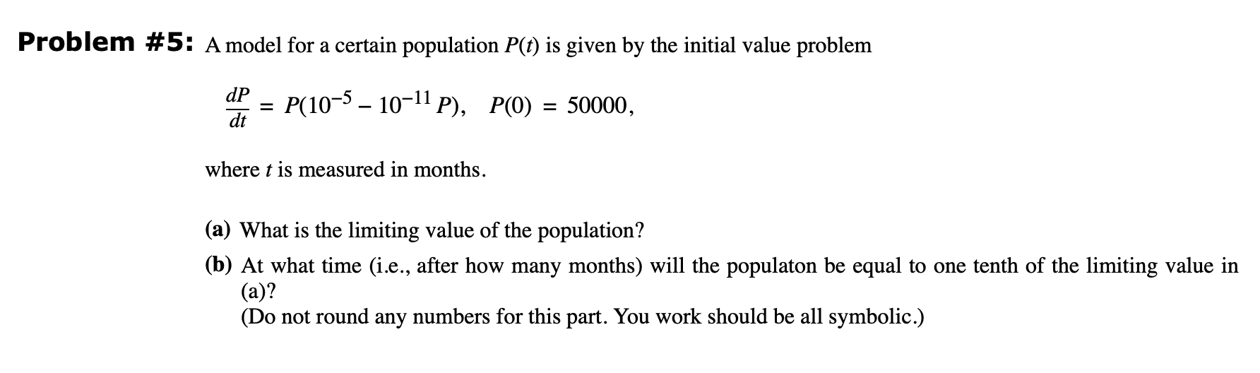Solved roblem \#5: A model for a certain population P(t) is | Chegg.com