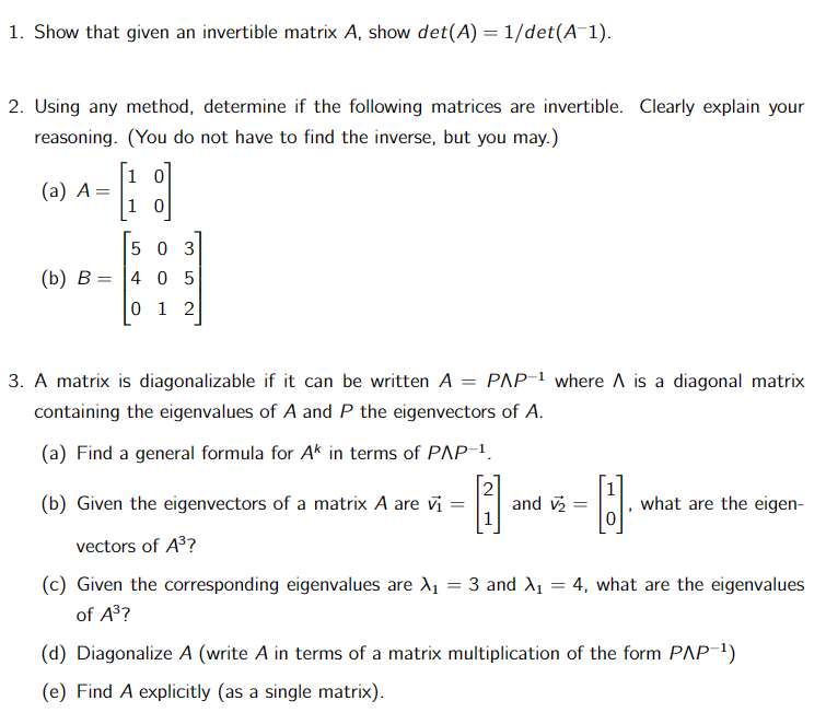 Solved 1. Show that given an invertible matrix A, show | Chegg.com