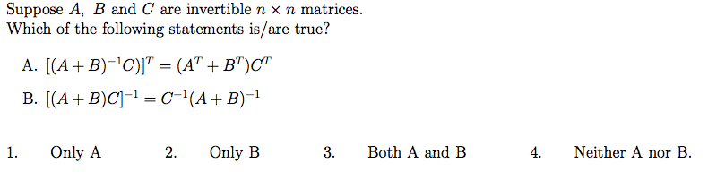 Solved Suppose A, B and C are invertible n x n matrices. | Chegg.com