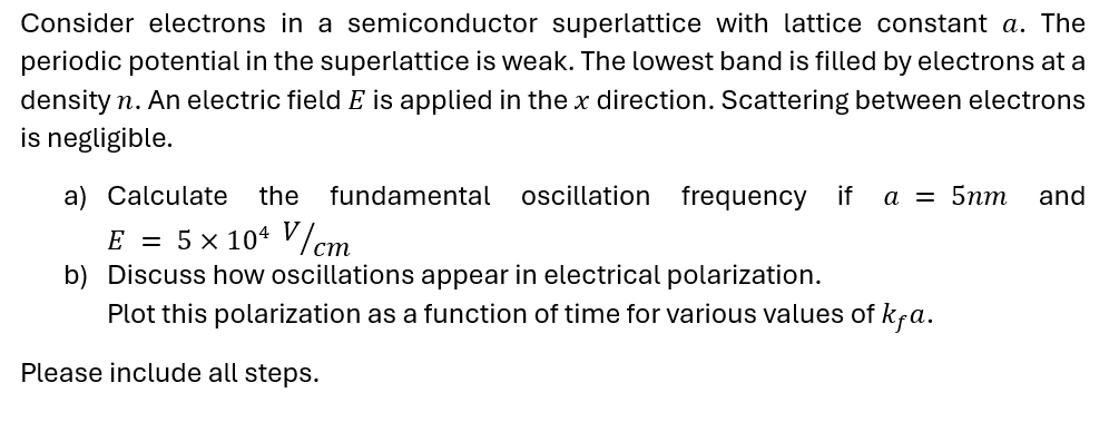 Solved Consider electrons in a semiconductor superlattice | Chegg.com