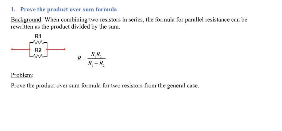 Solved 1 Prove The Product Over Sum Formula Background