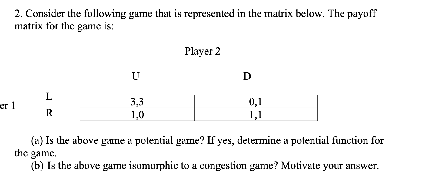 Solved Consider the following game that is represented in | Chegg.com