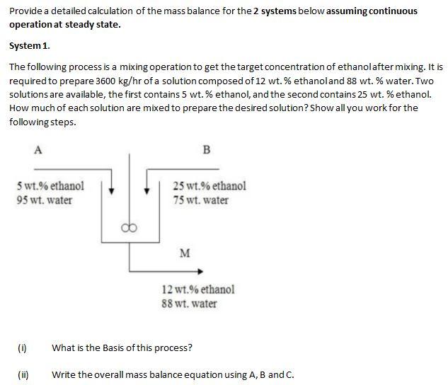 Solved Provide a detailed calculation of the mass balance | Chegg.com