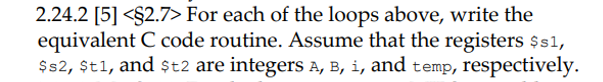 Solved 2.24 Consider the following MIPS loop: LOOP: slt | Chegg.com