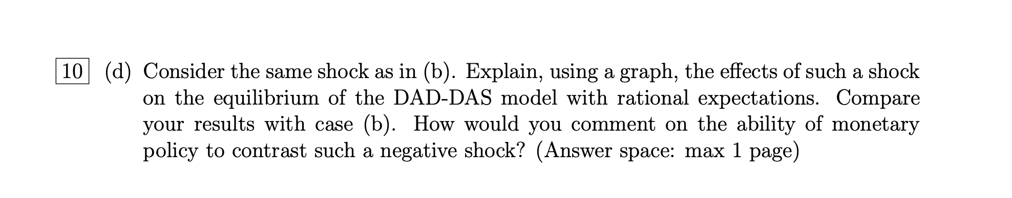 Question 1: Consider the DAD-DAS framework: IS Curve: | Chegg.com