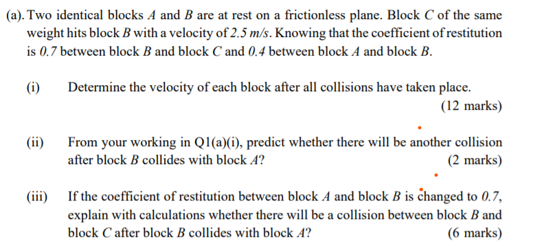 Solved (a). Two identical blocks A and B are at rest on a | Chegg.com
