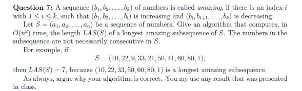 Solved Question 7: A sequence (b1,b2,…,bk) of numbers is | Chegg.com