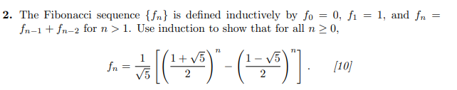 Solved = 2. The Fibonacci sequence {fn} is defined | Chegg.com