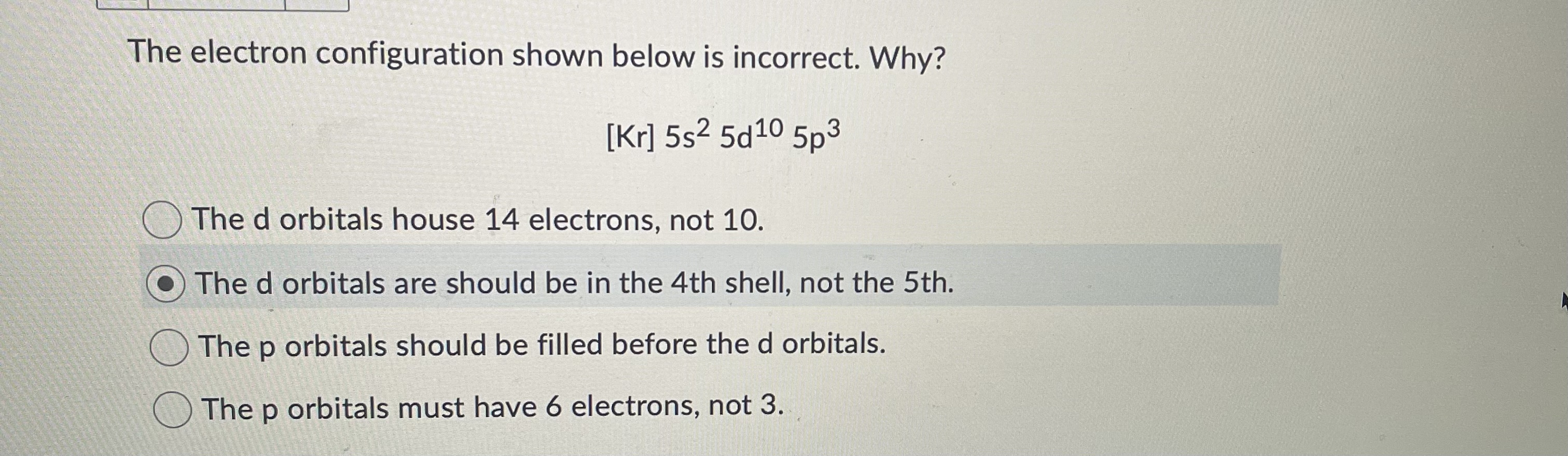 Solved The electron configuration shown below is incorrect. | Chegg.com