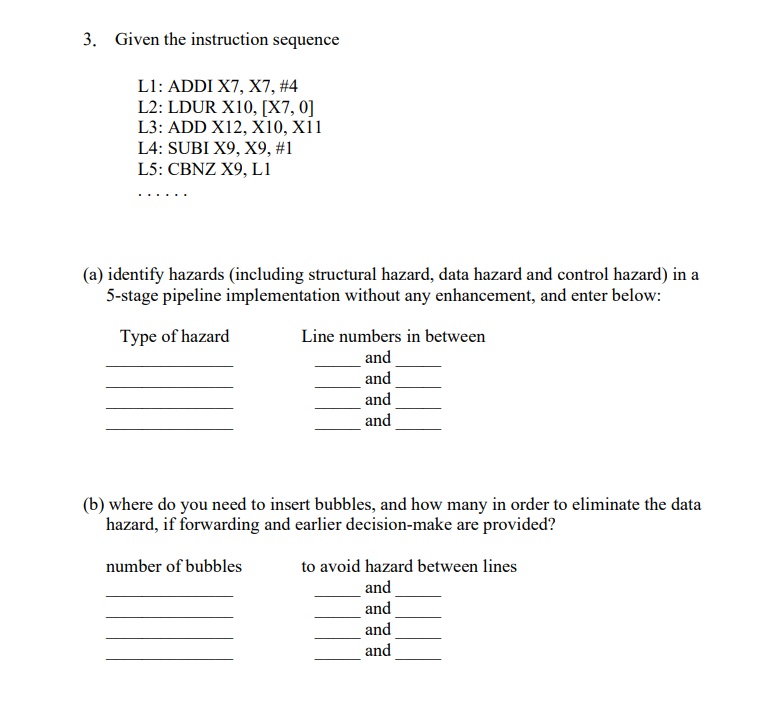 Solved 3. Given the instruction sequence Ll: ADDI X7, X7, #4 | Chegg.com