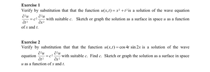 Solved Exercise 1 Verify by substitution that that the | Chegg.com