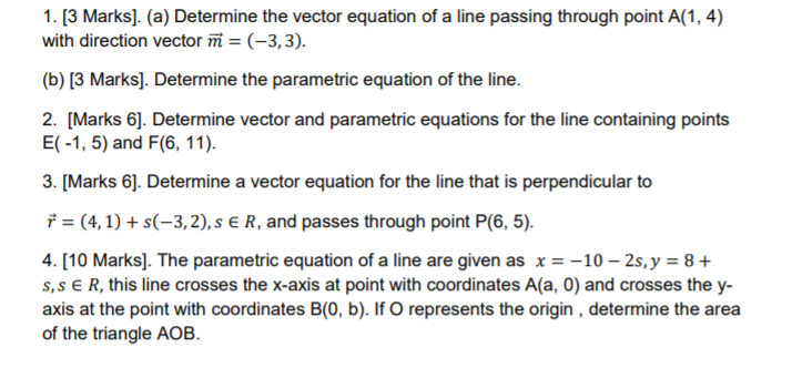 Solved 1. [3 Marks]. (a) Determine the vector equation of a | Chegg.com