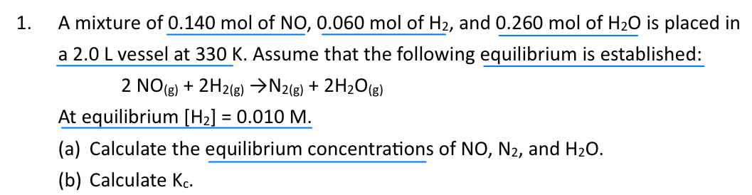 Solved A mixture of 0.140 ﻿mol of NO,0.060mol of H2, ﻿and | Chegg.com