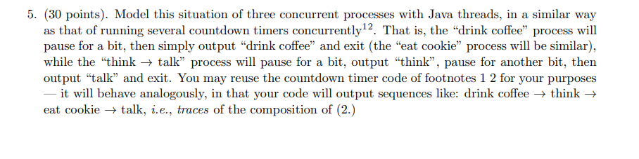 Solved 5. (30 points). Model this situation of three | Chegg.com