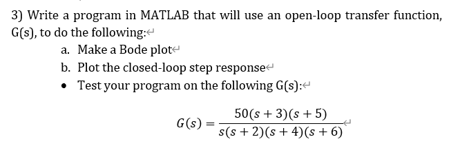 Solved 3) Write a program in MATLAB that will use an | Chegg.com