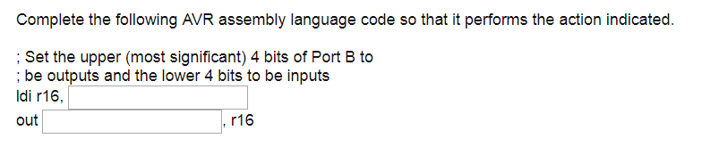 Solved Complete The Following Avr Assembly Language Code So