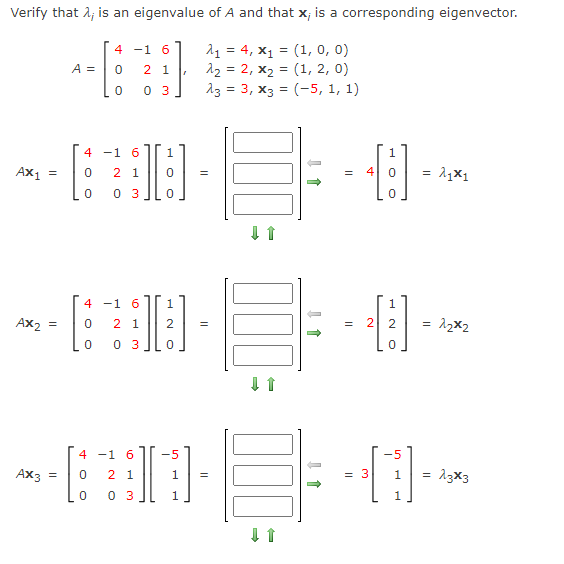 Solved Verify that 𝜆i is an eigenvalue of A and that xi is | Chegg.com