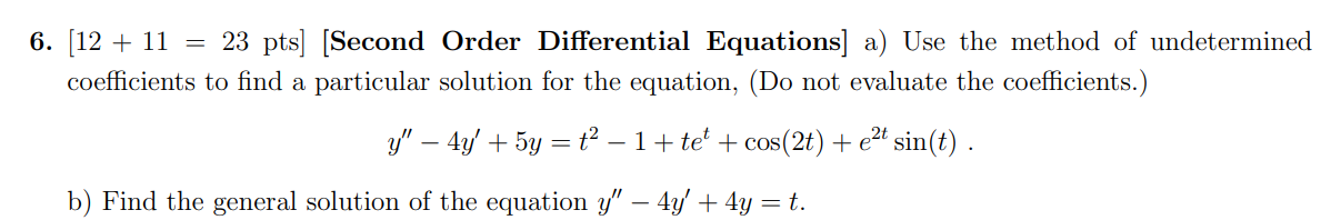 Solved [12+11=23pts] [Second Order Differential Equations] | Chegg.com