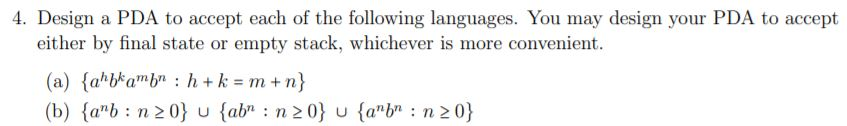 Solved 4. Design a PDA to accept each of the following | Chegg.com