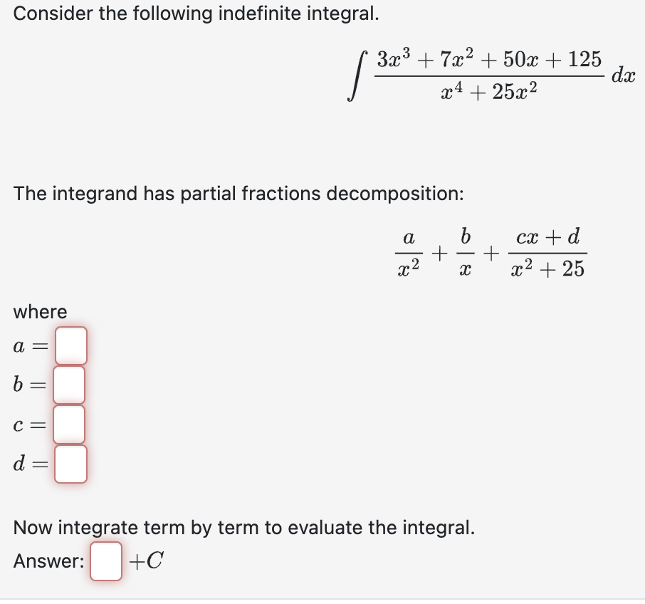 Solved Consider the following indefinite integral. | Chegg.com