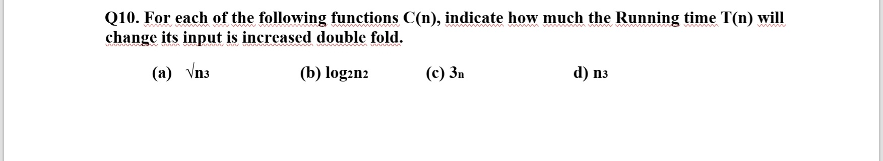 Solved Q10. For each of the following functions C(n), | Chegg.com