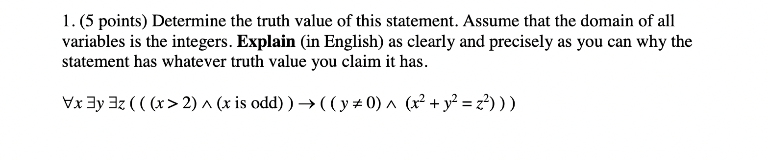 Solved 1. (5 points) Determine the truth value of this | Chegg.com