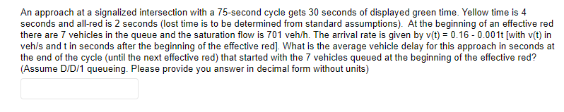 Solved An approach at a signalized intersection with a | Chegg.com