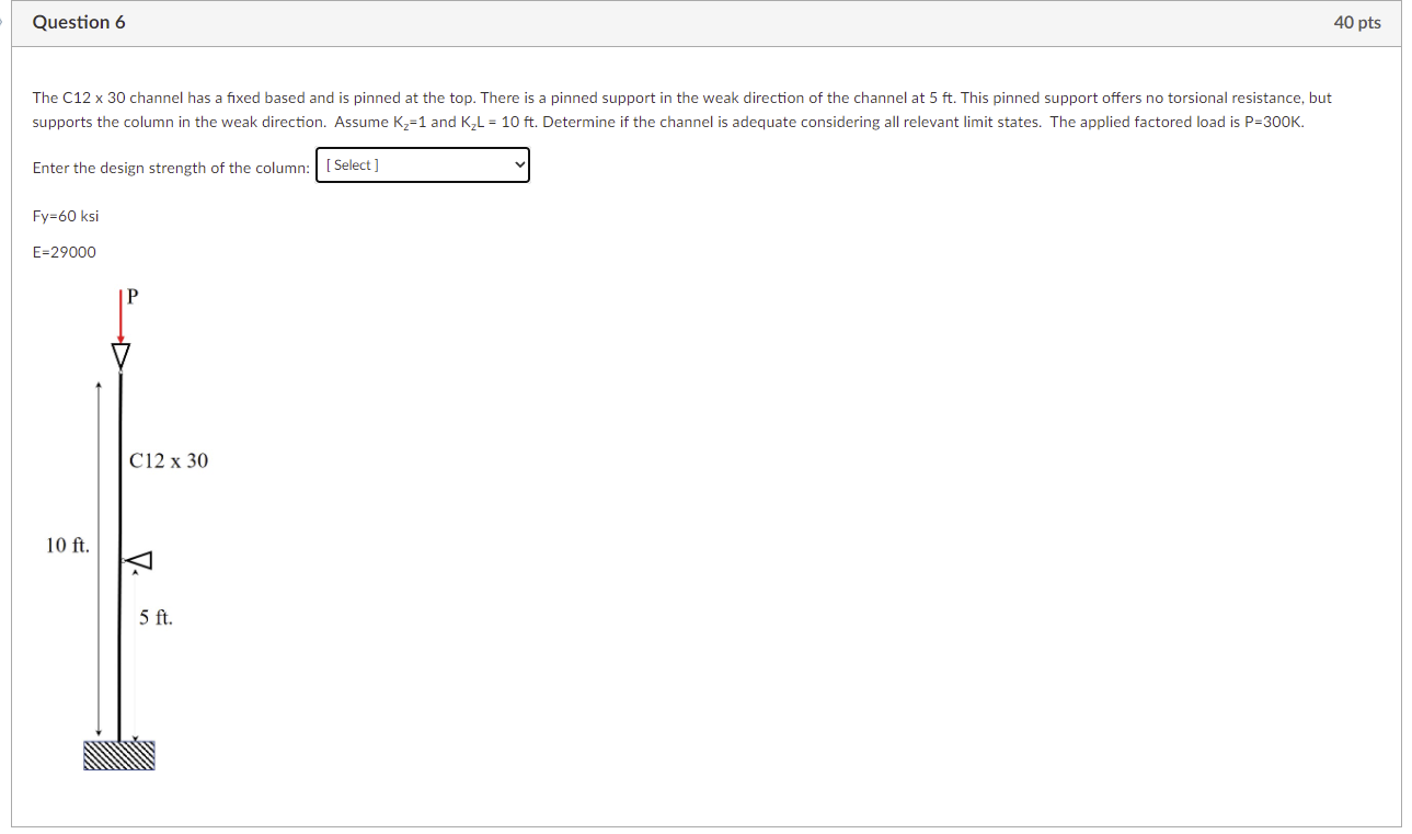 Solved Question 6 40 pts The C12 x 30 channel has a fixed | Chegg.com