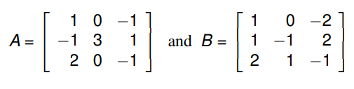 Solved A=⎣⎡1−12030−11−1⎦⎤ and B=⎣⎡1120−11−22−1⎦⎤Determine | Chegg.com