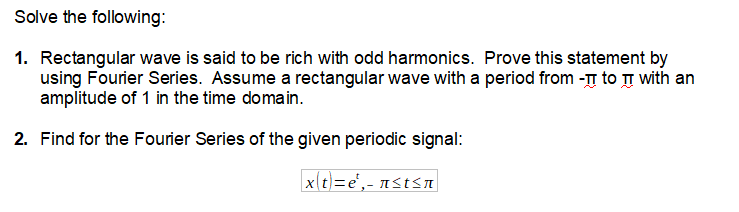 Solved Solve the following:Rectangular wave is said to be | Chegg.com