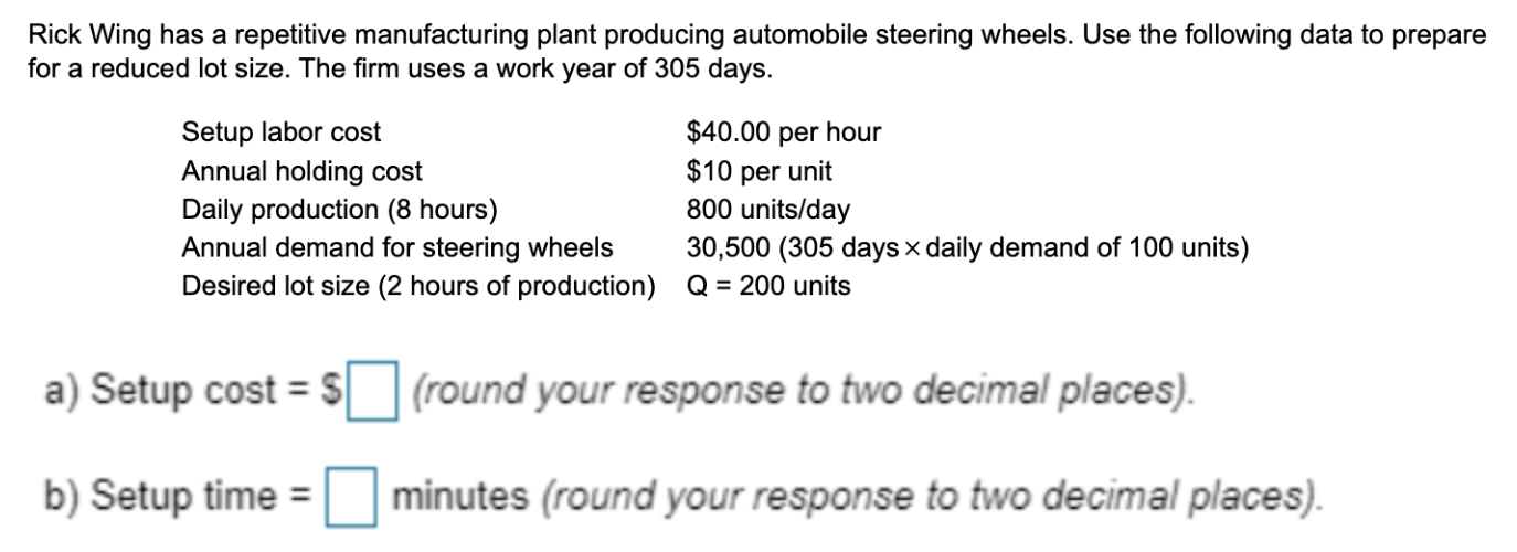 Solved Rick Wing has a repetitive manufacturing plant | Chegg.com