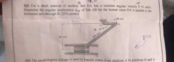 Solved Q2) For a short interval of motion, link OA has a | Chegg.com