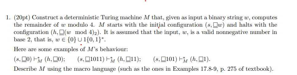 Solved 1. (20pt) Construct a deterministic Turing machine M | Chegg.com