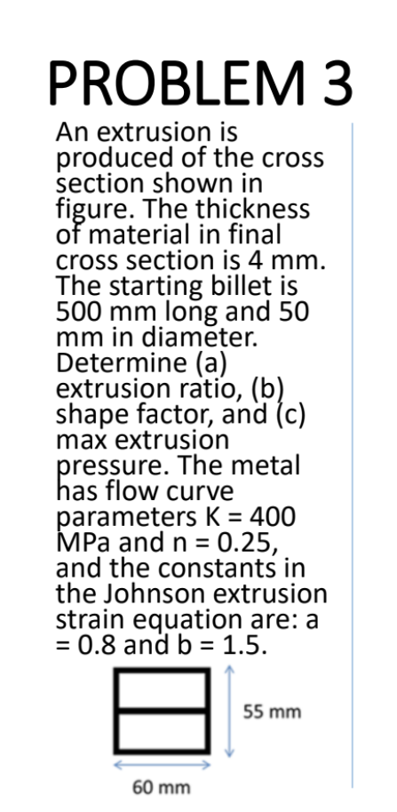 Solved An extrusion is produced of the cross section shown | Chegg.com