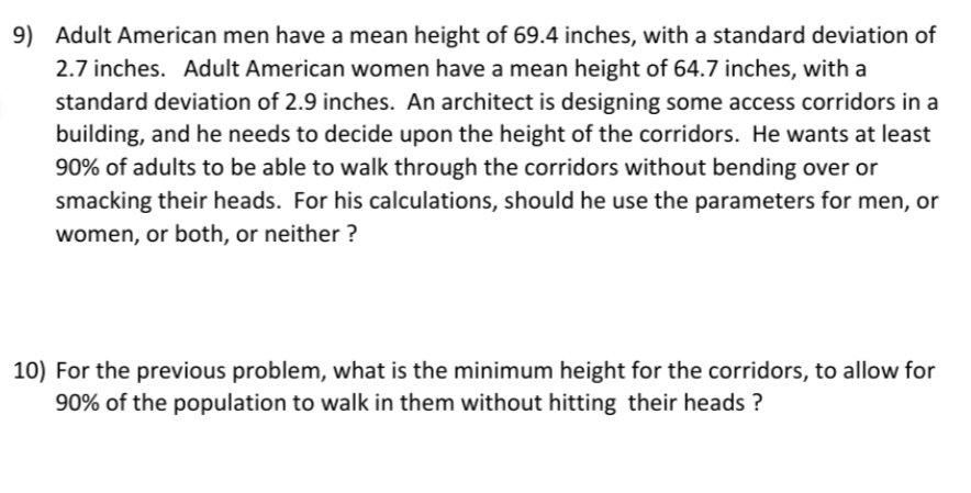 Solved 9) Adult American men have a mean height of 69.4 | Chegg.com