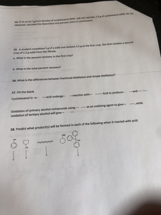 Solved 14. If 15 ml (0.7 g/cm3 density) of cyclohexanol (MW: | Chegg.com