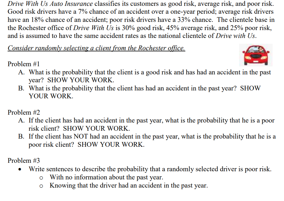 Solved Drive With Us Auto Insurance classifies its customers | Chegg.com