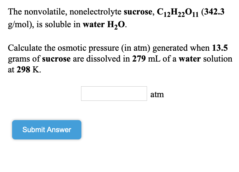 Solved The nonvolatile, nonelectrolyte sucrose, C12H20u | Chegg.com