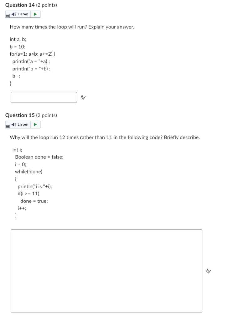 Solved How many times the loop will run? Explain your | Chegg.com