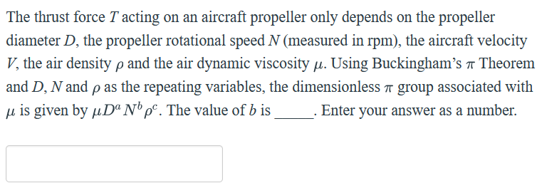 Solved The Thrust Force T Acting On An Aircraft Propeller